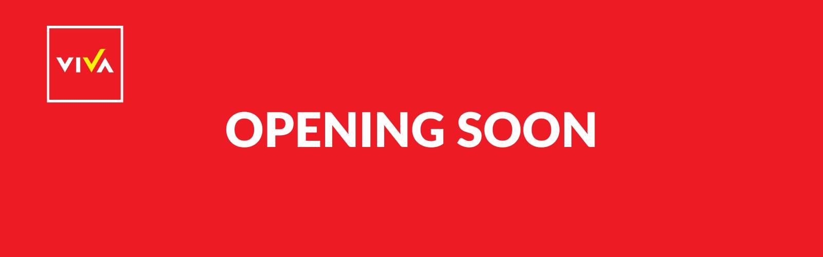 Opening Soon | VIVA Store | Supermarkets in Oman